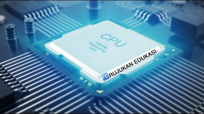 CPU Adalah Perangkat Keras Yang Merupakan Otak Dari Komputer Yang ...