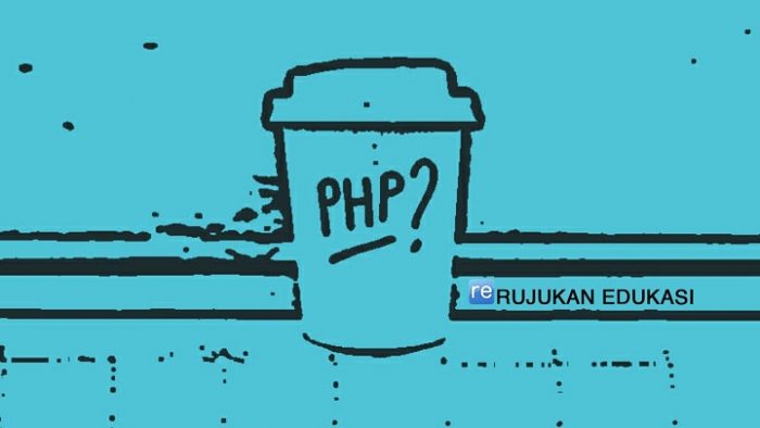 PHP Adalah Bahasa Pemrograman Web Yang Menggunakan Basis Server Side ...